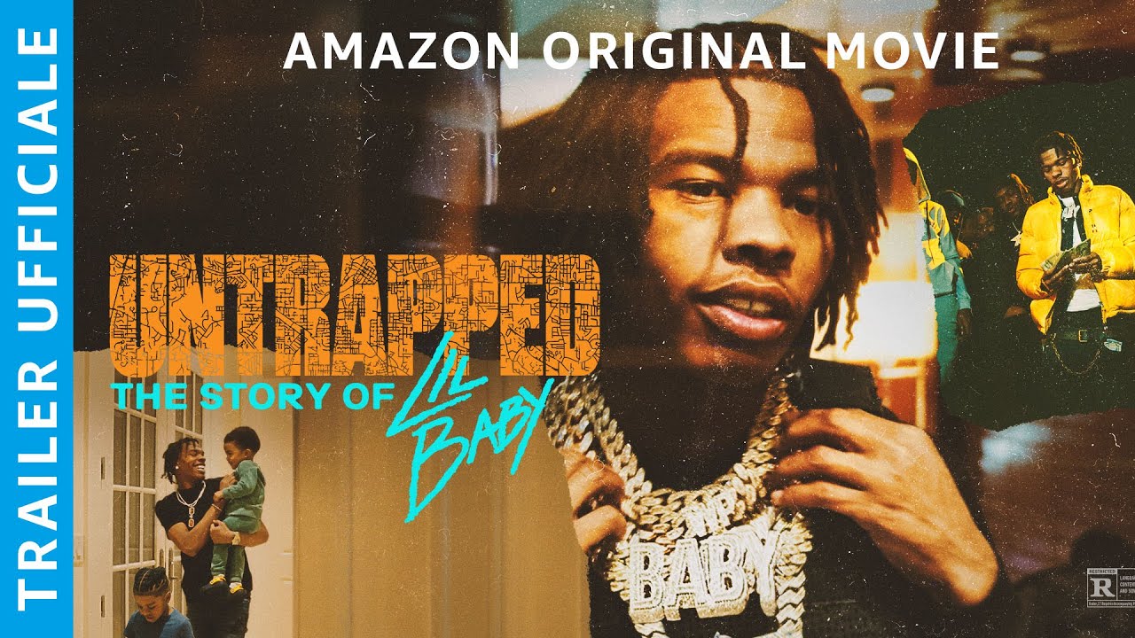UNTRAPPED: THE STORY OF LIL BABY | TRAILER UFFICIALE | PRIME VIDEO ...