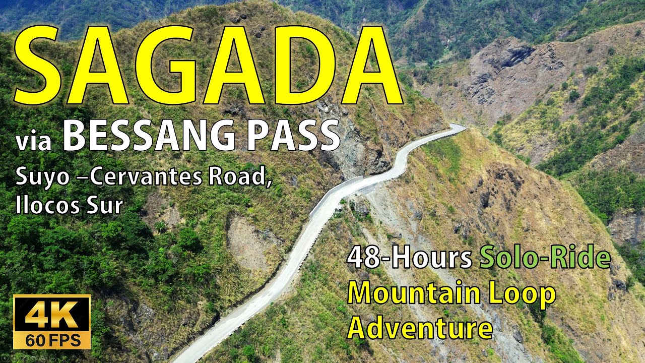Sagada Bessang Pass Suyo-Cervantes Road Mountain Loop Solo Ride ...