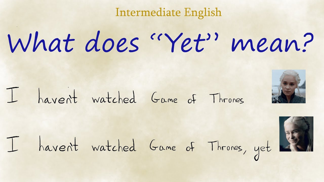 Yet Already and Just (part 1) | Learn Intermediate English - YouTube