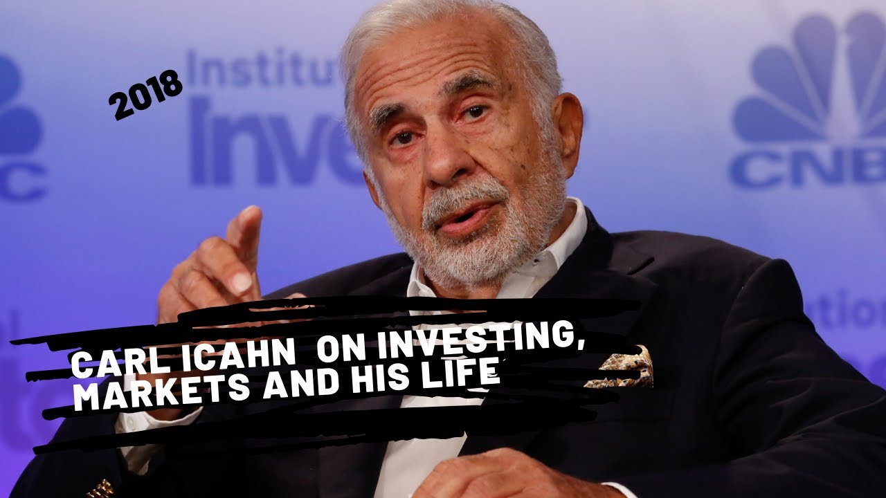 CARL ICAHN on Investing, Markets and His Life - YouTube