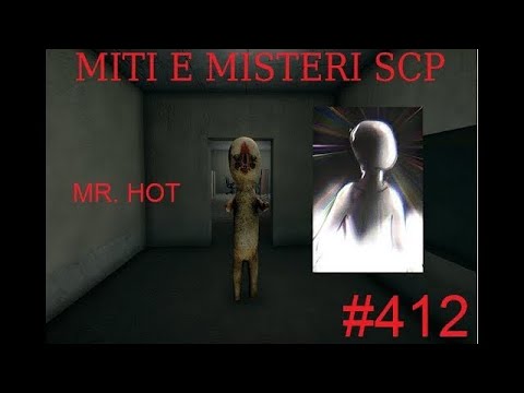 #412 Miti e Misteri Scp - SCP-644 Mr. Hot - YouTube