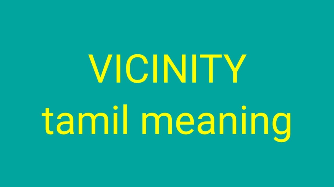 VICINITY tamil meaning/sasikumar - YouTube