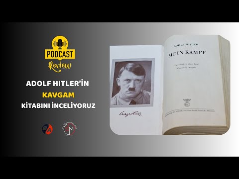 Adolf Hitler’in Kavgam’ı: İçerik, Etki ve İnceleme #podcast