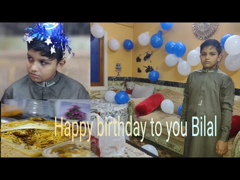 Happy birthday to you Bilal || Bilal k birthday party at home || party vlog at home - YouTube