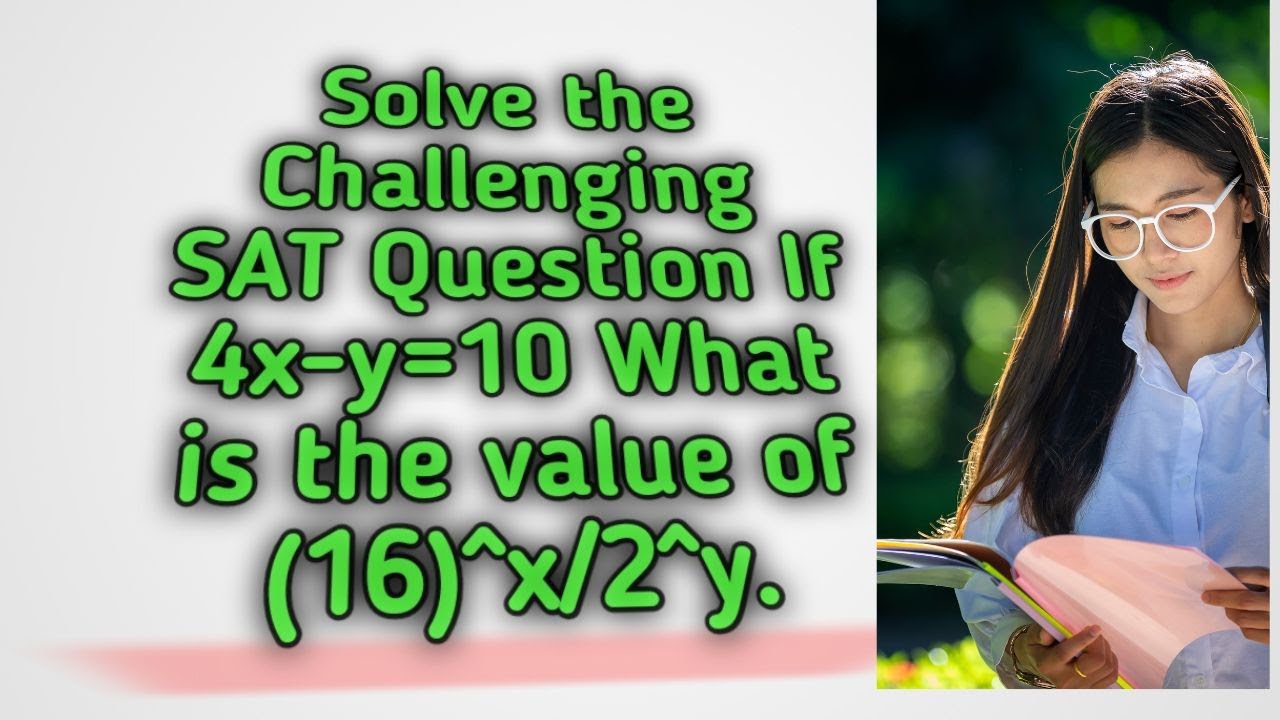 SAT challenging Question. - YouTube
