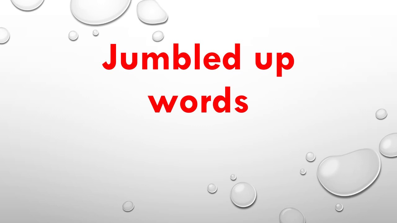 jumbled up words || Rearrange the following sentence into a meaningful ...