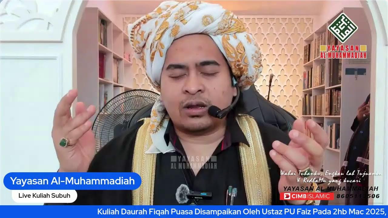 Kuliah Daurah Fiqah Puasa Disampaikan Oleh Ustaz PU Faiz Pada 2hb Mac ...
