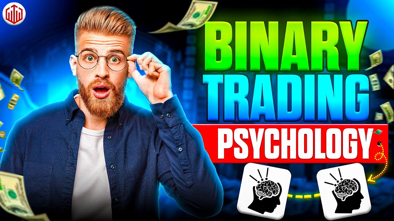 Trading Psychology | Psychology In Binary Trading | Control Emotions In ...