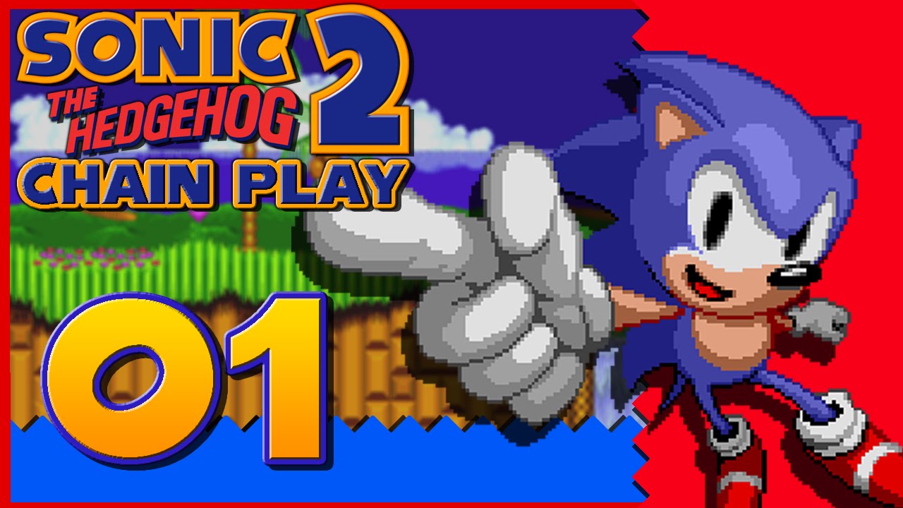 Chain Play: Sonic the Hedgehog 2 - Part 1 - Emerald Hill Zone - YouTube