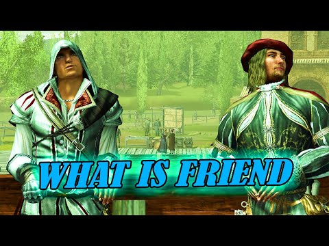 What is Friend? | Assassin's Creed Edit | GMV