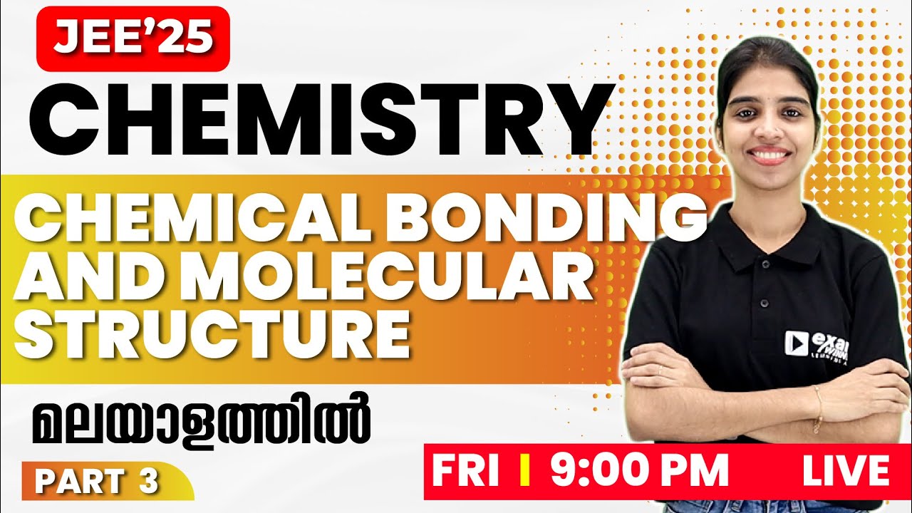 JEE' 25 CHEMISTRY | CHEMICAL BONDING AND MOLECULAR STRUCTURE PART 3 ...