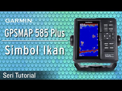 Tutorial - GPSMAP 585 Plus: Simbol Ikan