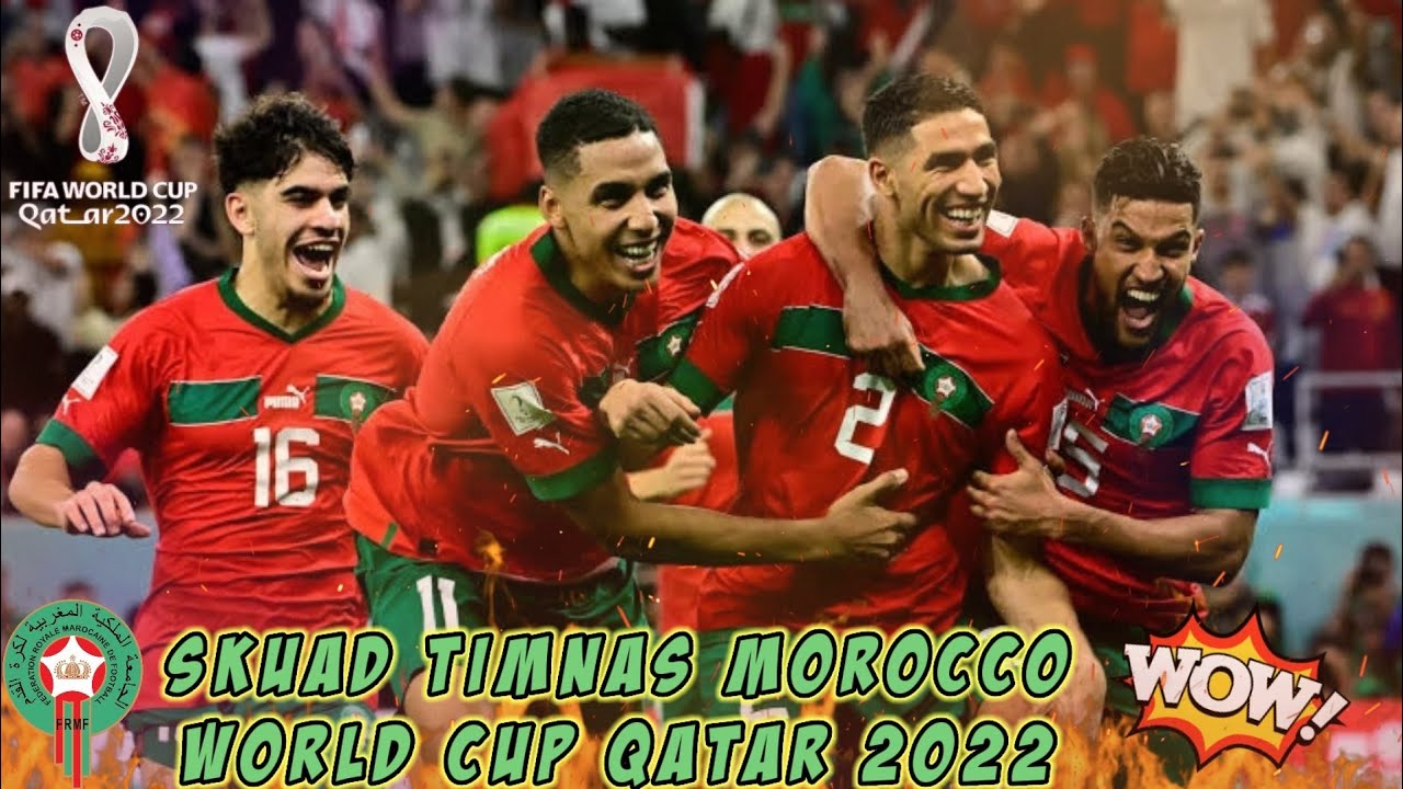 SKUAD TIMNAS MAROKO PIALA DUNIA QATAR 2022 - YouTube