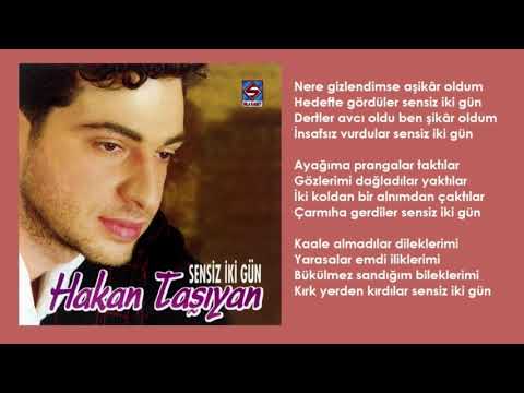 Hakan Taşıyan - Sensiz İki gün (Orijinal Karaoke)