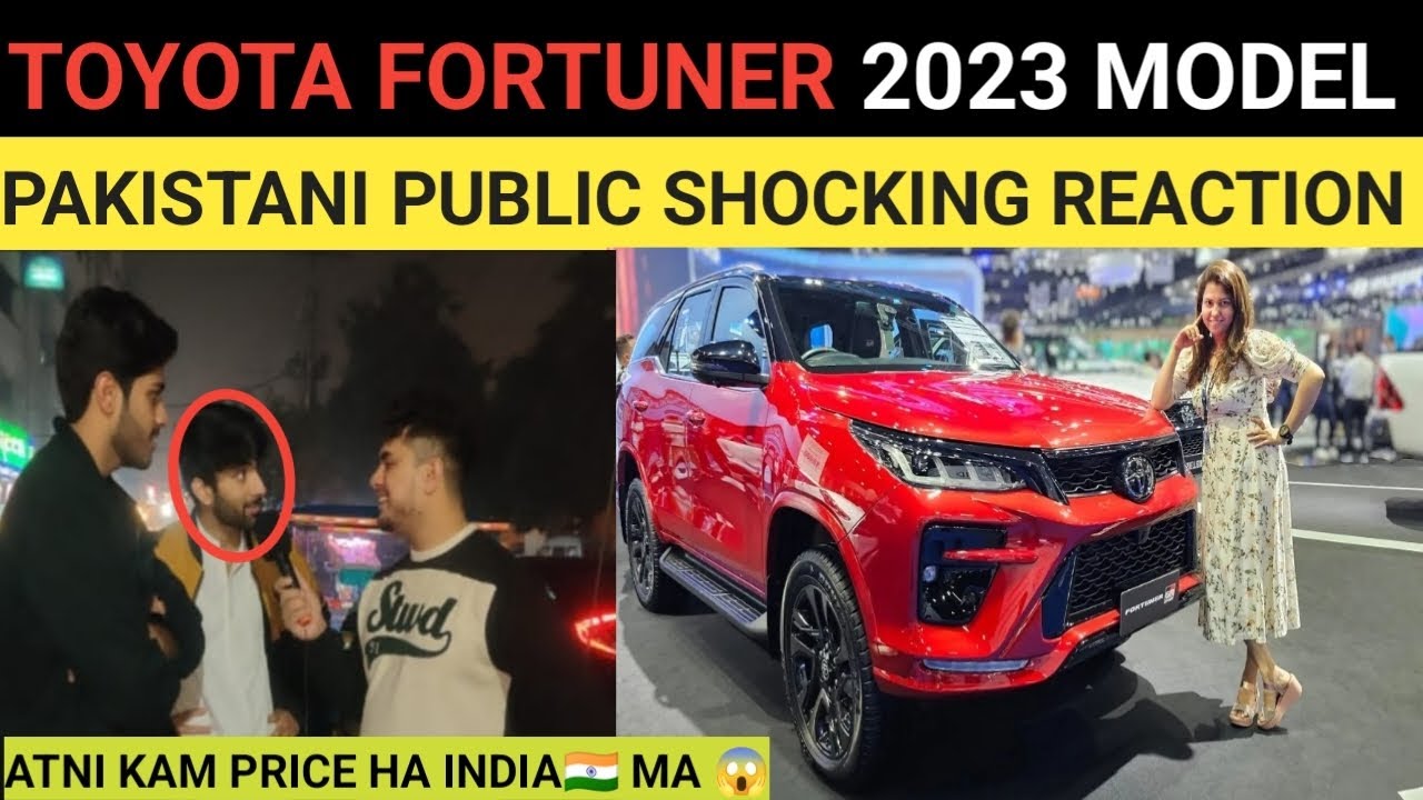 TOYOTA FORTUNER /PRICE INDIA🇮🇳 VS PAKISTAN/ PAK PUBLIC SHOCKED/RK ...
