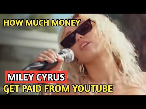 MILEY CYRUS || HOW MUCH MONEY DOES MILEY CYRUS CHANNEL EARN FROM ...