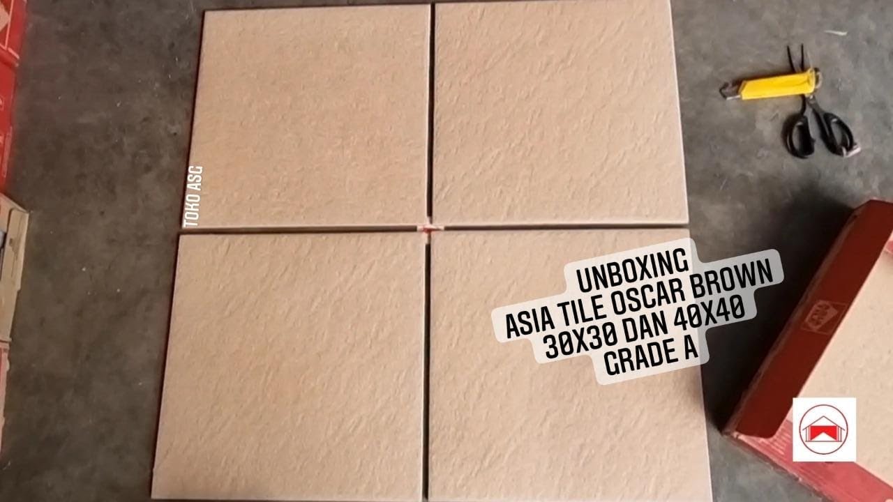 UNBOXING Keramik Kasar ASIA TILE OSCAR BROWN 30x30 40x40 untuk teras ...
