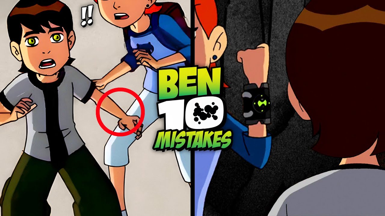Animation Errors You Missed in Ben 10 Episodes! - YouTube