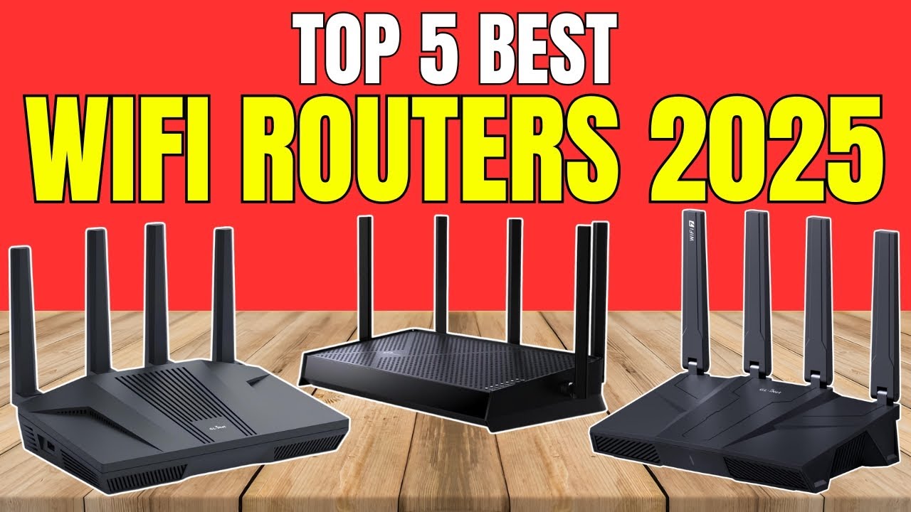 Top 5 Best WiFi Routers 2025 – Fastest & Most Reliable Home Internet ...