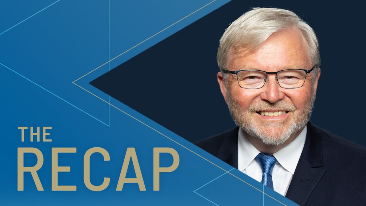 The ReCap | A Conversation with Ambassador Kevin Rudd - YouTube