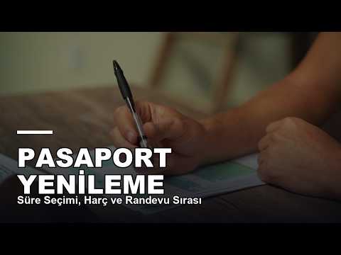Pasaport Yenileme — Süre Seçimi, Harç ve Randevu Sırası