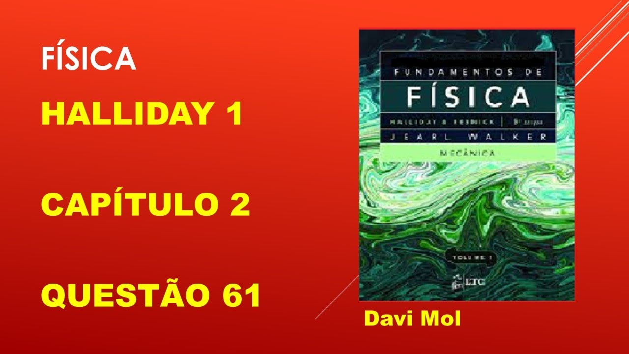 Questão 61 - Cap 2 - Halliday 1 (9a ed) - YouTube