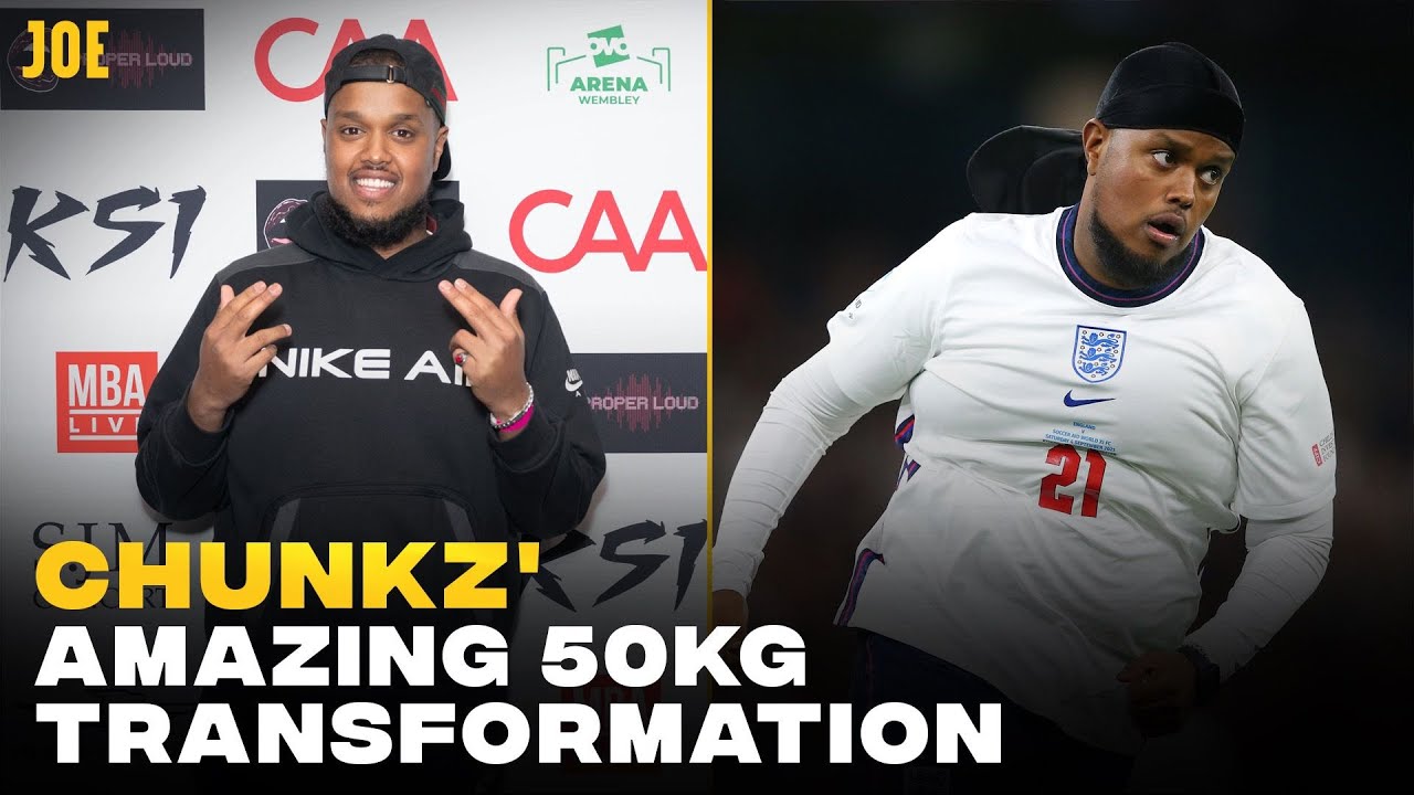 Chunkz reveals how he lost 50kg in epic weight loss transformation ...