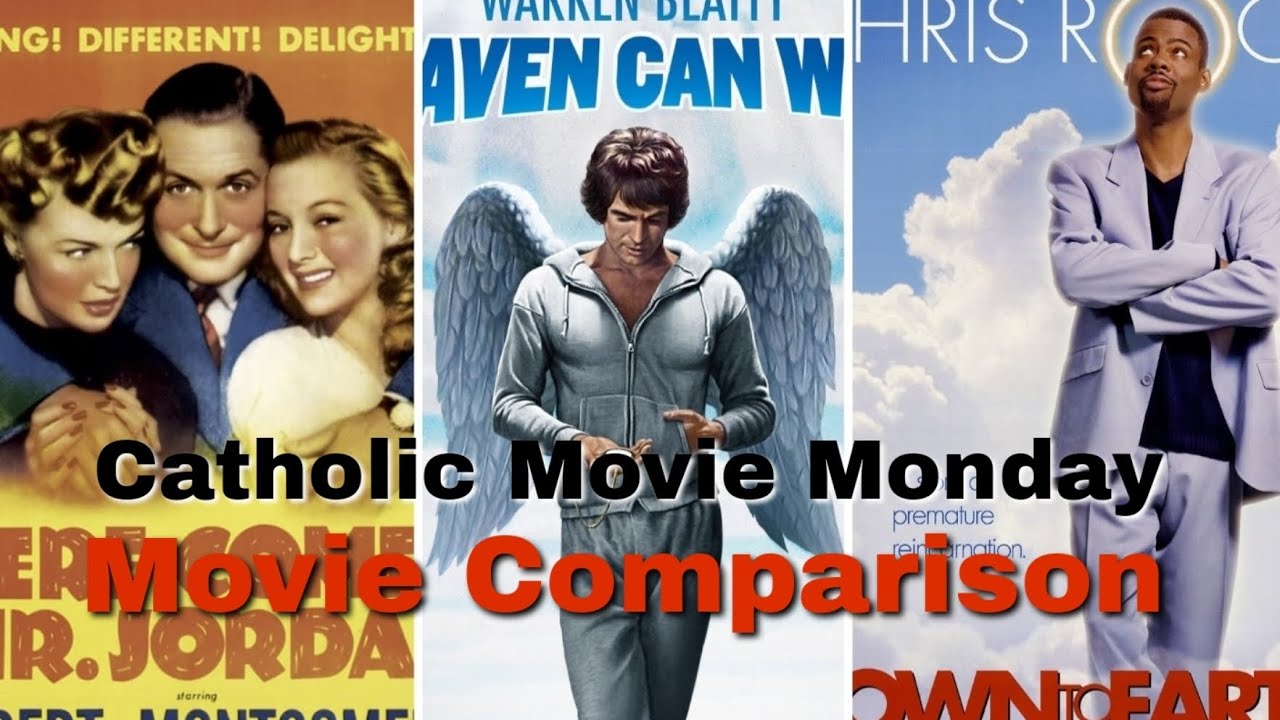 Catholic Movie Monday: Film Comparison (Here Comes Mr. Jordan/Heaven ...