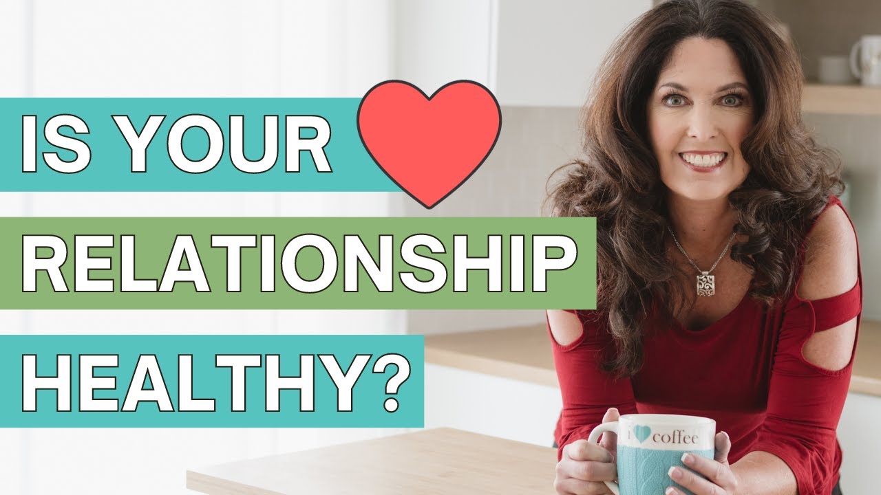 Relationship Advice: What Makes a Healthy Relationship - YouTube