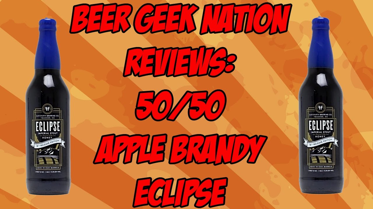 FiftyFifty Imperial Eclipse Stout - Apple Brandy Barrel | Beer Geek ...