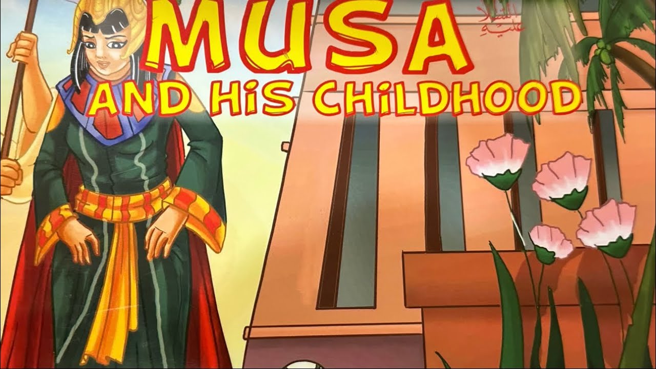 The story of Musa and his Childhood موسى وطفولته - YouTube