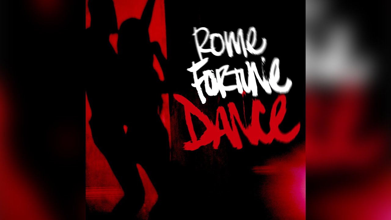 Rome Fortune - Dance - YouTube