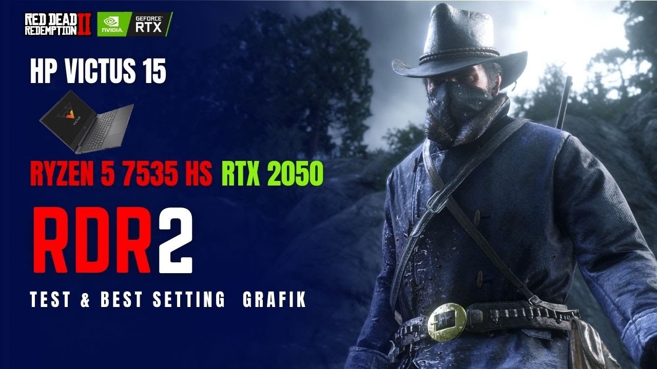 Red Dead Redemption 2 di HP Victus 15: Apakah Ryzen 5 7535HS & RTX 2050 ...