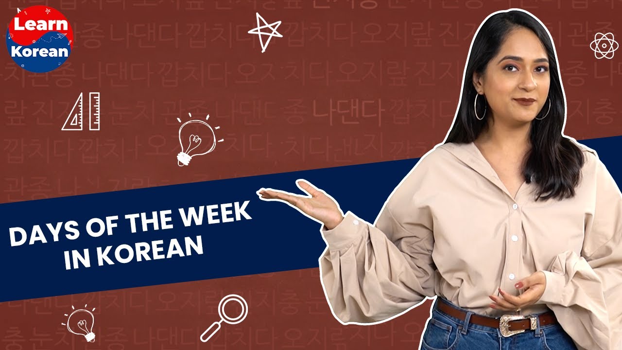 Days Of The Week In Korean | Korean Conversation | Monday (Waw-Ryo-Il ...