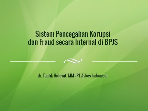 Sistem Pencegahan Korupsi dan Fraud secara Internal di BPJS - dr ...