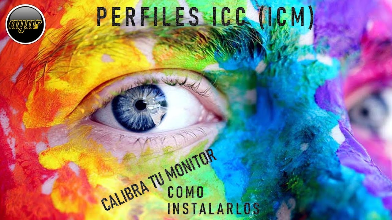 Calibración del monitor - Cómo instalar Perfiles ICC (ICM) - YouTube