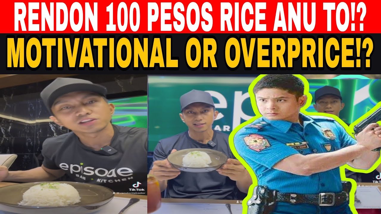 RENDON MOTIVATIONAL 100 pesos isang tasa na RICE OVERPRICE! #vmr # ...