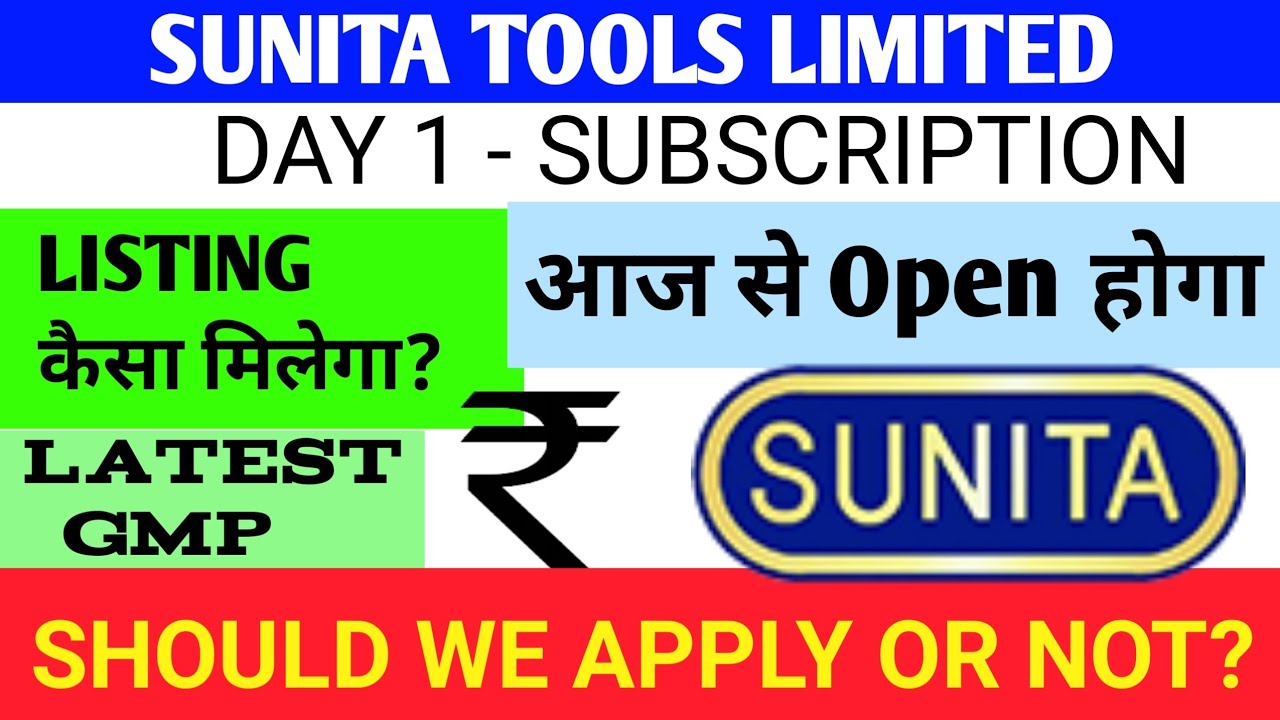 Sunita Tools Ipo 🔴 Sunita Tools Ipo Gmp 🔴 Sunita Tools Pvt Ltd 🔴Sunita ...