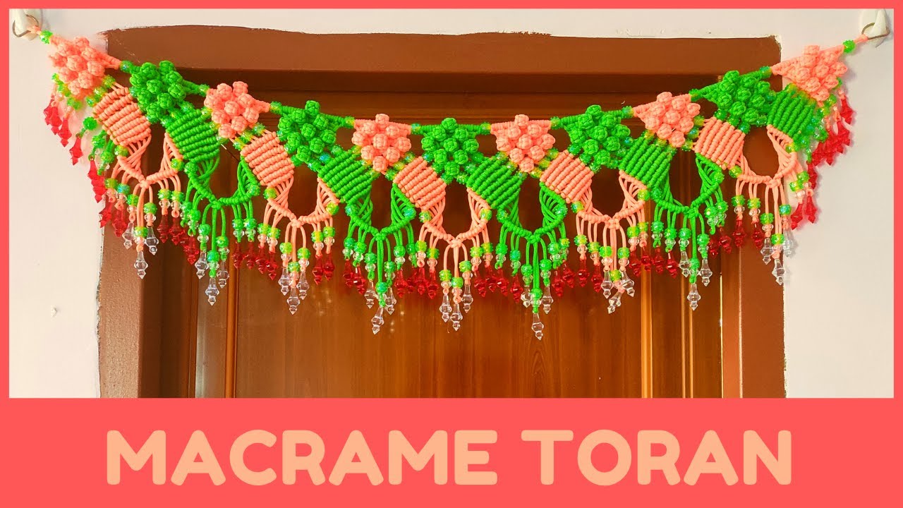 Macrame Toran | मेक्रम तोरन | DIY | How to make Macrame Toran | easy ...