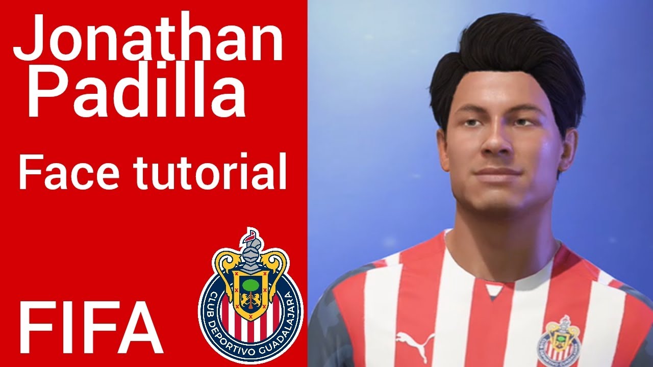 Jonathan Padilla (Chivas) - Face tutorial - FIFA - YouTube