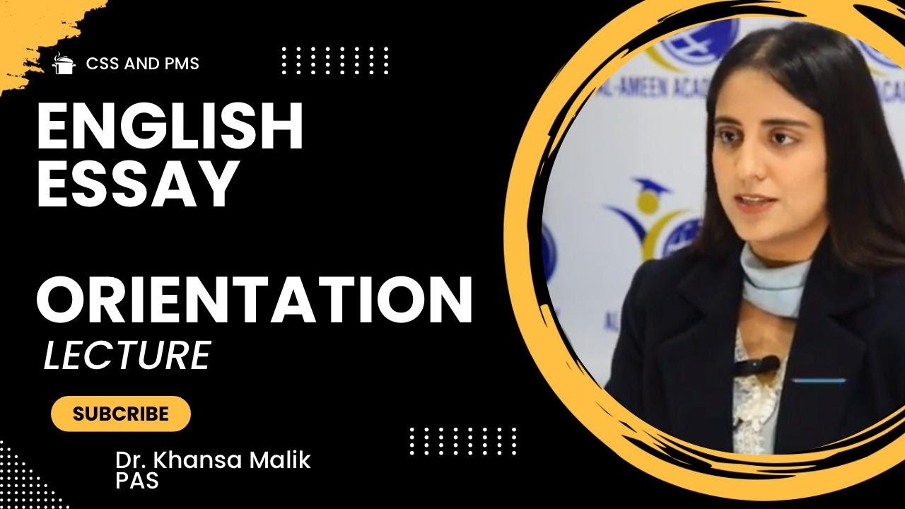 English Essay Orientation Class - Dr. Khansa Malik (PAS) - YouTube