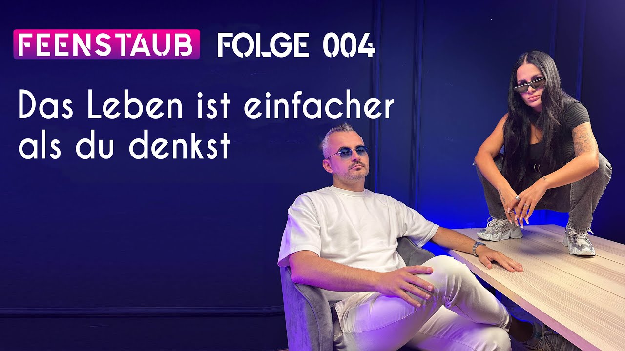 Feenstaub Folge 004: Das Leben ist einfacher als du denkst - YouTube