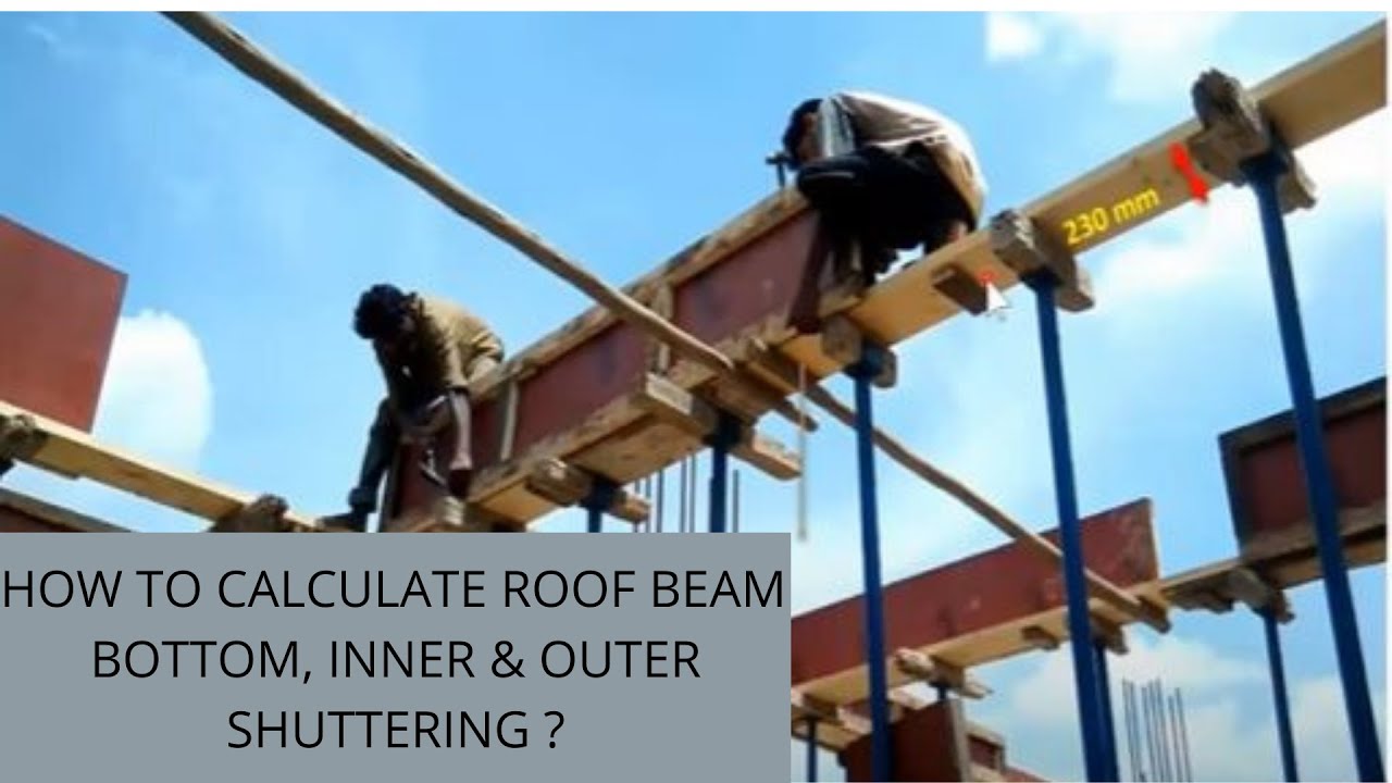 Lesson:16 Calculate Roof Beam Bottom, Inner and Outer Shuttering ...