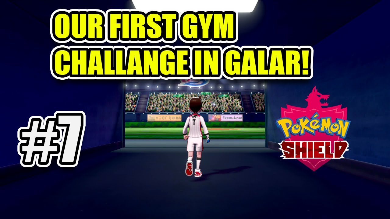 The first Gym Battle in Galar! Pokemon Shield Lets Play Episode 7 - YouTube