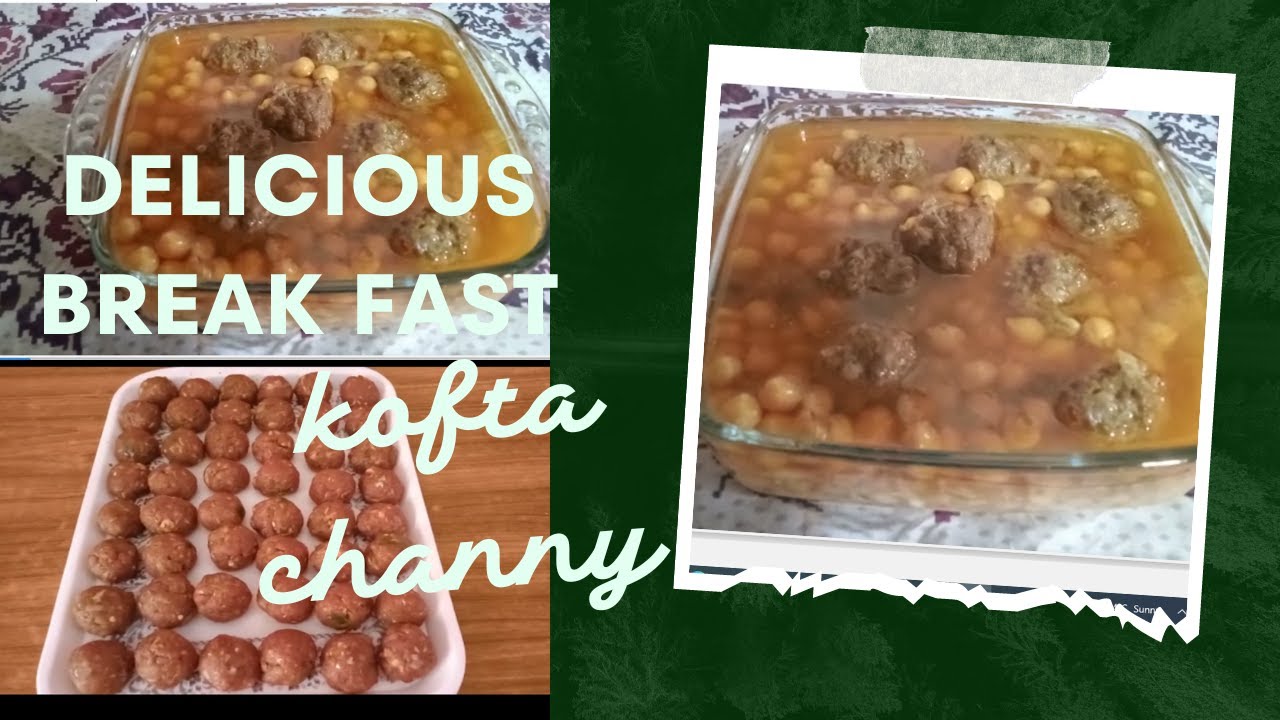 Kofta Channy ,Delicious Breakfast by nishat&nishat kitchen - YouTube