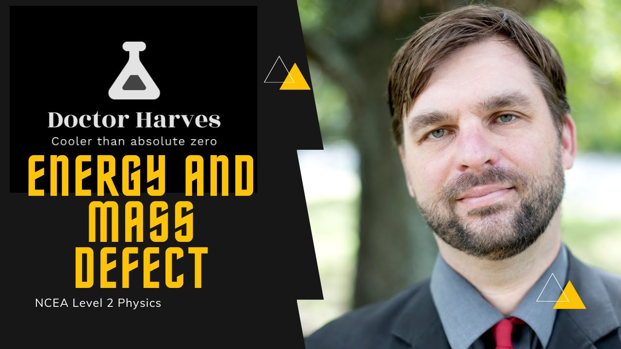 L2 NCEA Physics Energy and Mass defect - YouTube