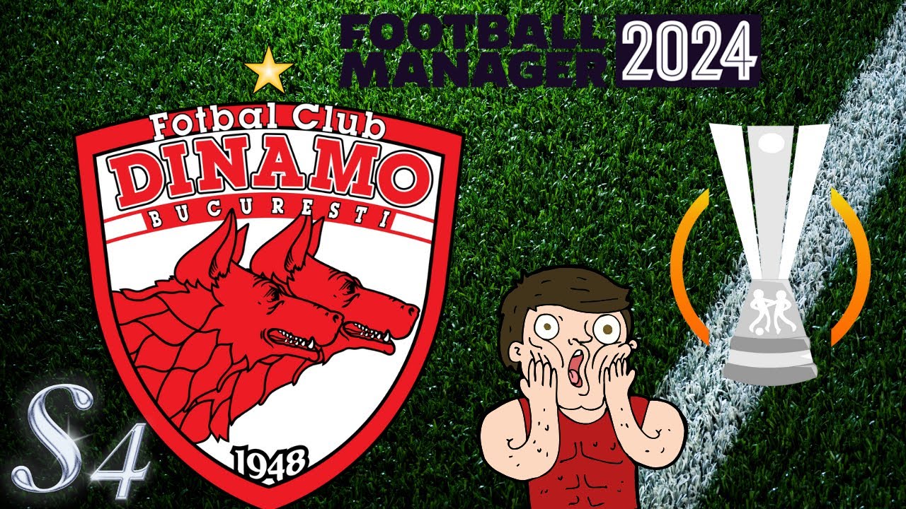 S4-Ep1 - FM 24 - DINAMO BUCURESTI - DIN NOU IN EUROPA - YouTube