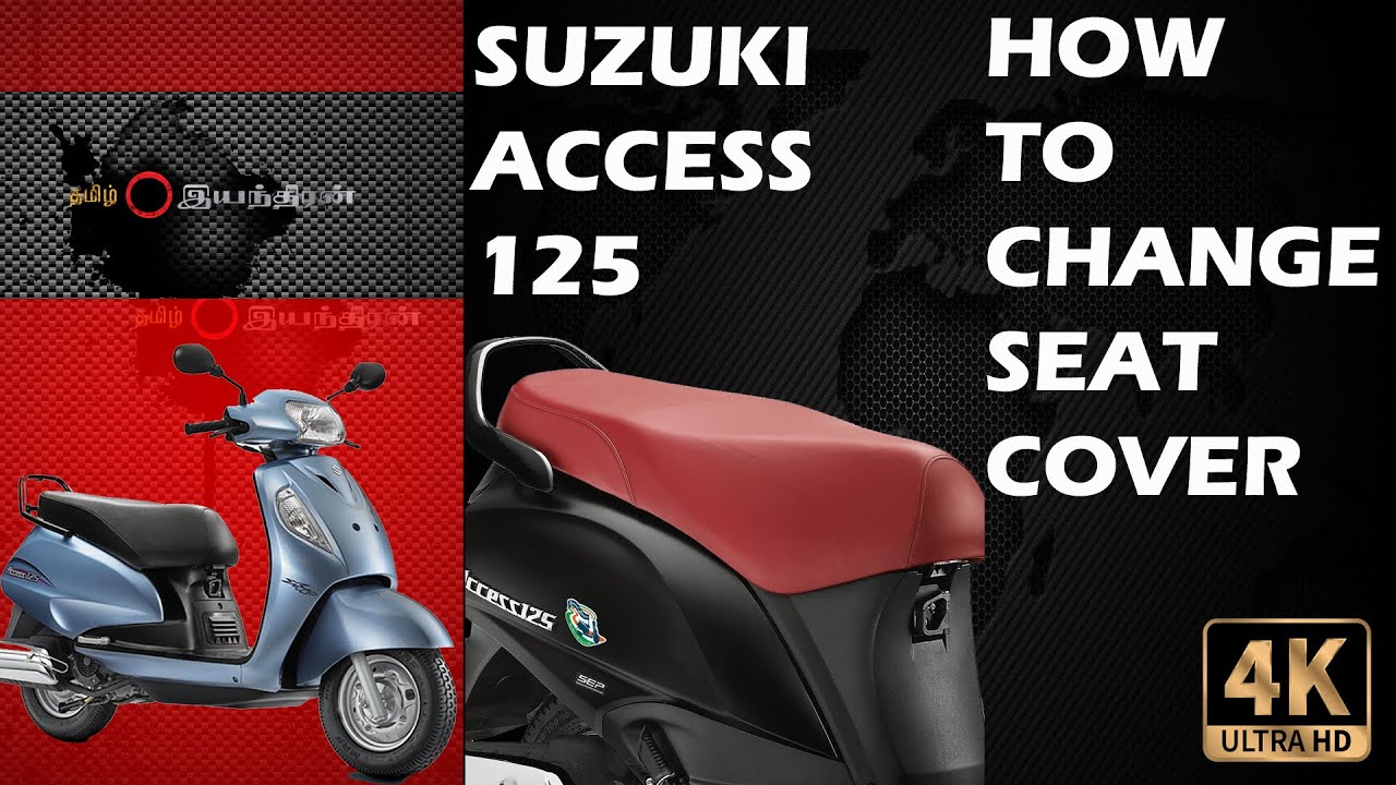 Suzuki Access 125 Seat Cover Installation 4kuhd Youtube