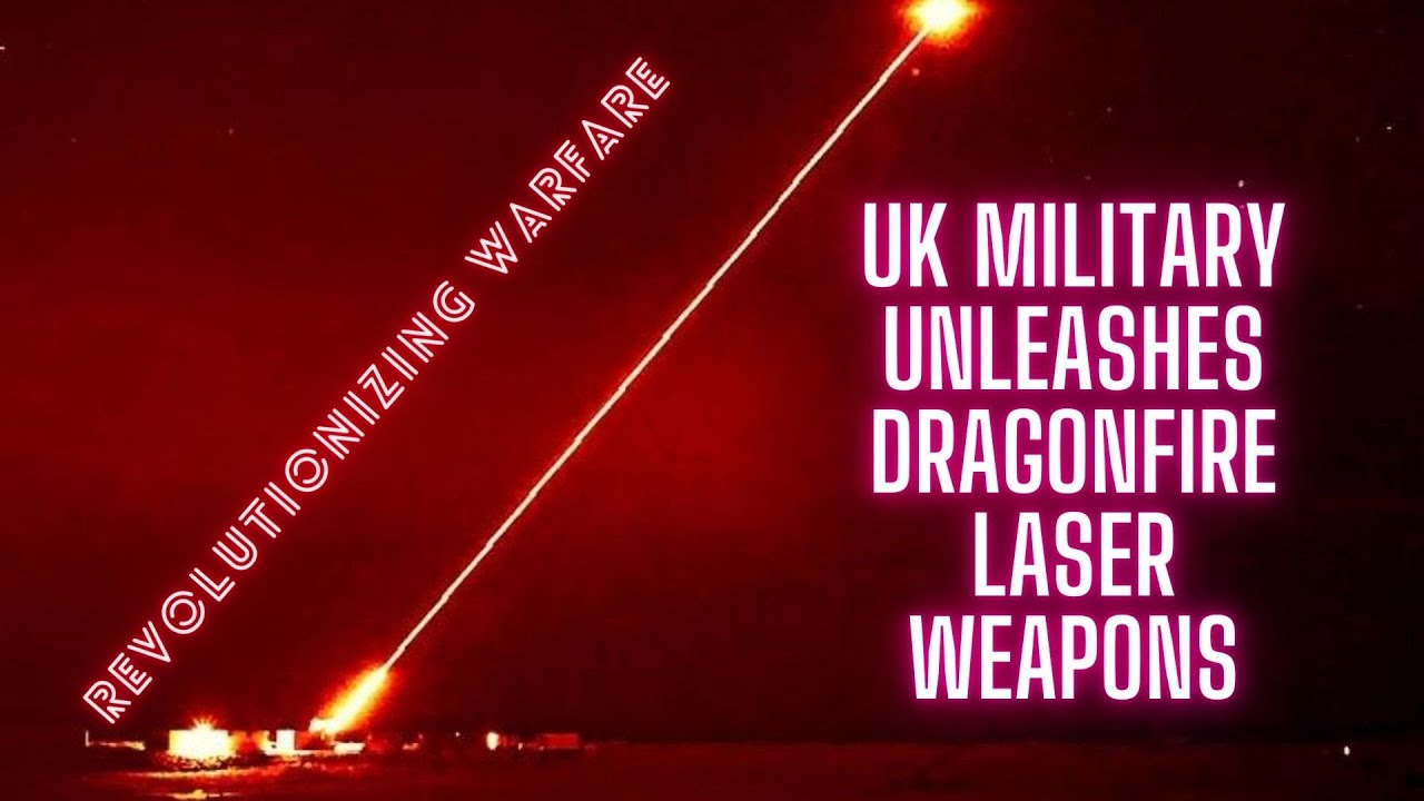 "DragonFire Laser Unleashed: UK Military's Game-Changing Demo!" - YouTube