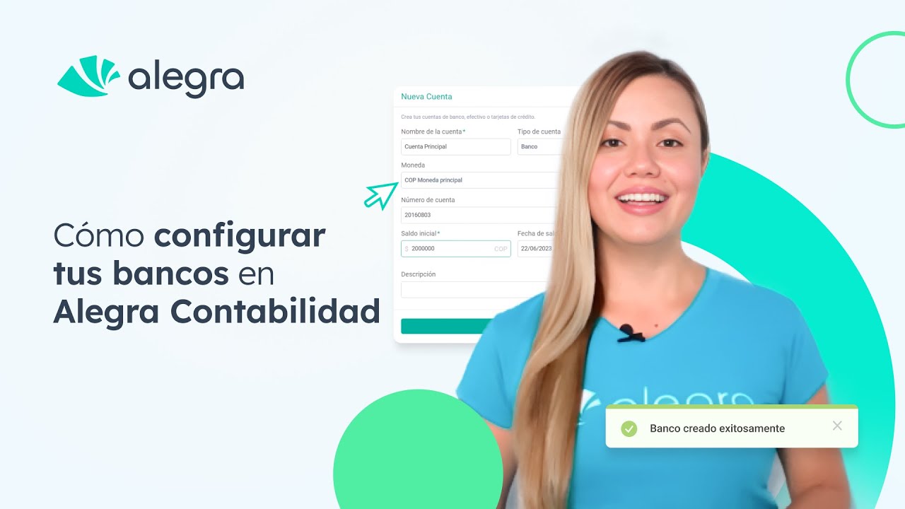 Cómo Configurar Tus Bancos En Alegra Contabilidad Youtube